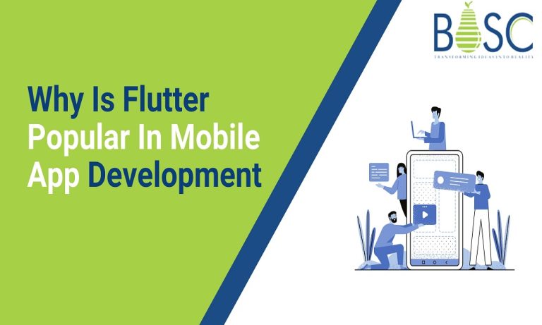 Top 9 Reasons To Choose Flutter As Mobile App Development | Bosc Tech Labs