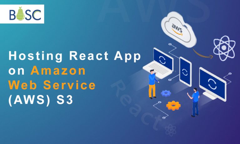 Hosting React App on AWS S3 | Bosc Tech Labs