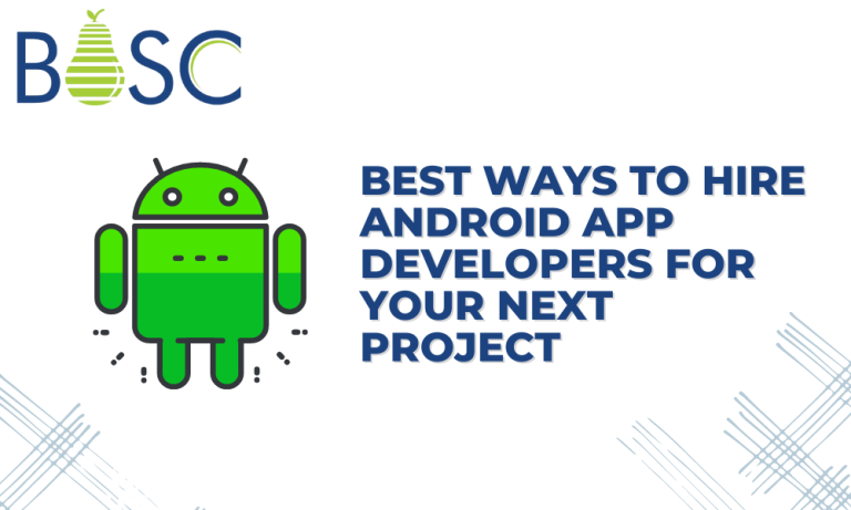 Hire Expert Android Developers for Your Custom App | BOSC Tech Labs