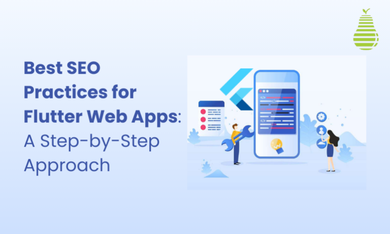 Best SEO Practices for Flutter Web Apps: Step-by-Step Guide